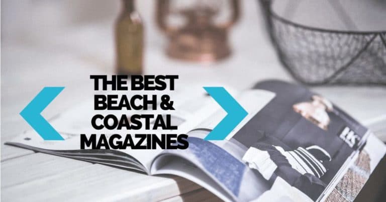 The Best Beach and Coastal Magazines - Beach Bliss Living
